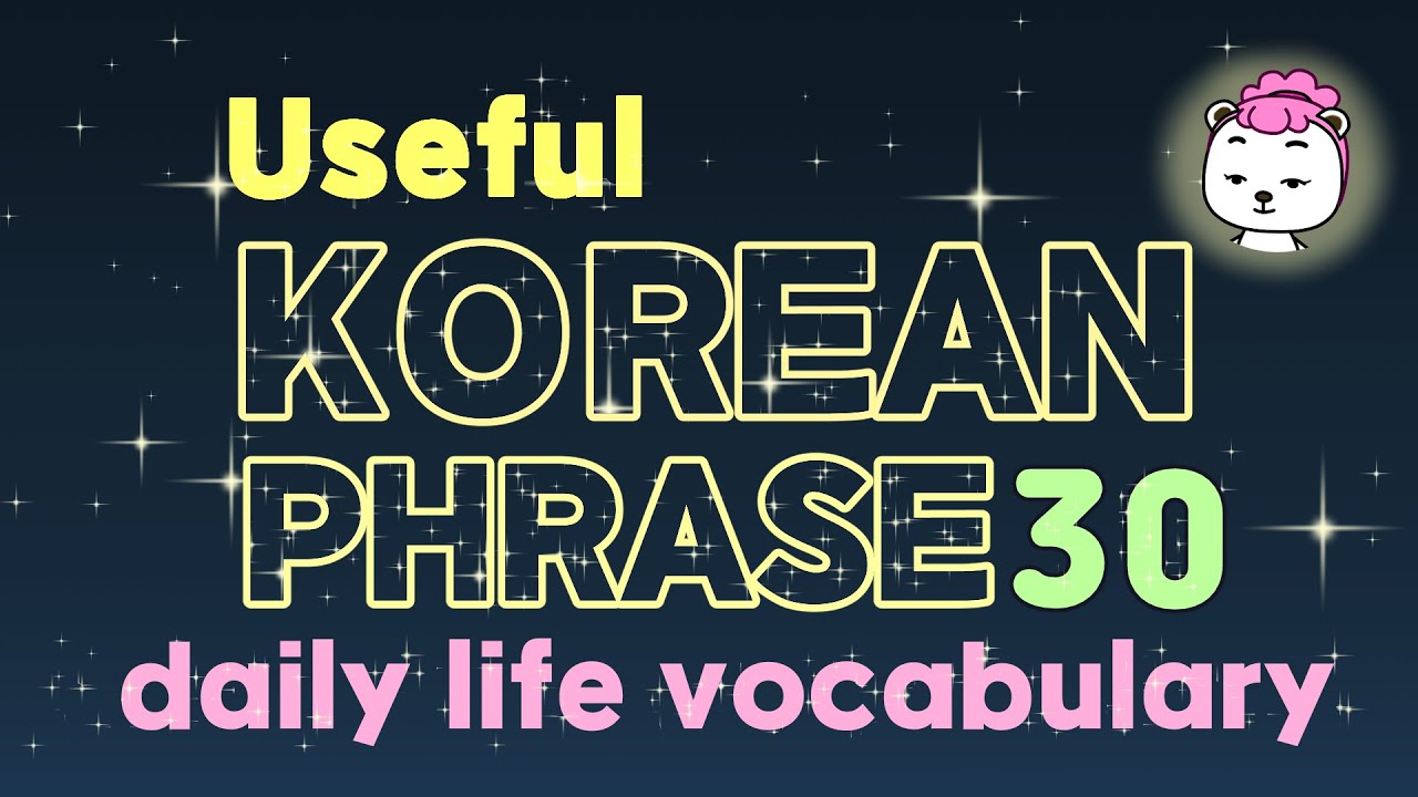 30 basic and simple Korean expressions#2 /daily life vocabulary ...