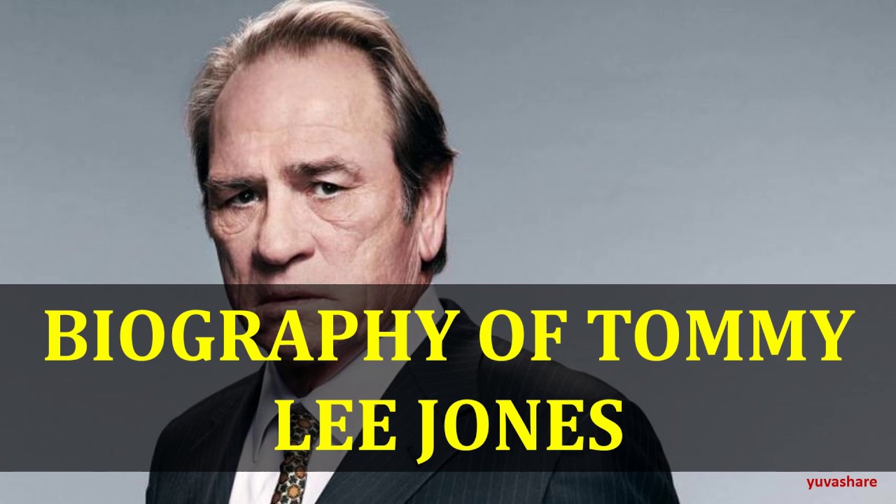 BIOGRAPHY OF TOMMY LEE JONES - YouTube