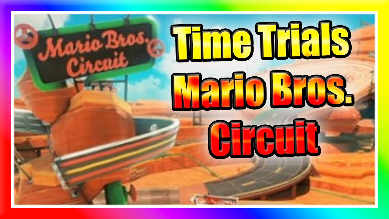 [Fromer WR] Time Trials Mario Bros. Circuit - Mario Kart World - YouTube