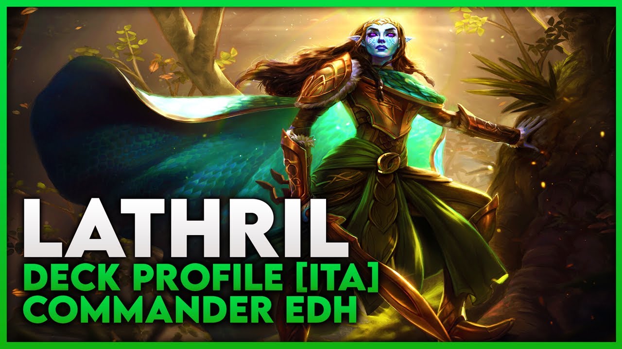 Lathril - Commander EDH - Deck Tech 2022 [ITA] ft. Matteo - YouTube