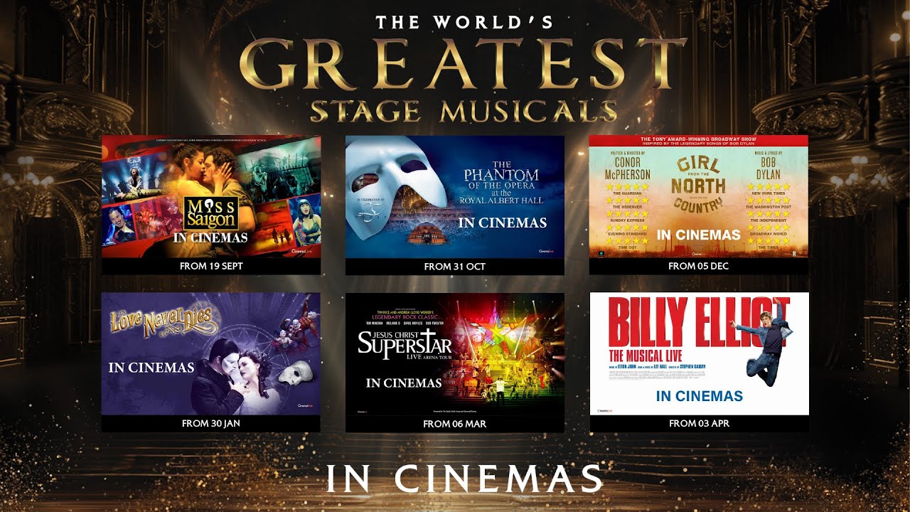 The World’s Greatest Stage Musicals – IN CINEMAS! - YouTube