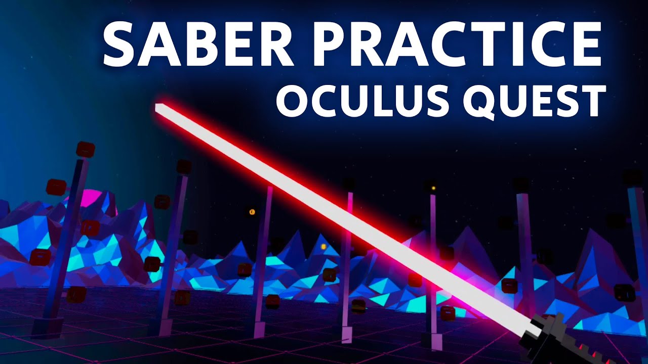 Saber Practice Gameplay — VR Lightsaber Sword Simulator App for Oculus ...