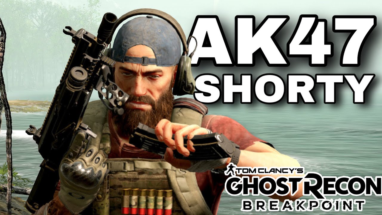 THE NEW AK47 SHORTY is POWERFUL | AK47 SHORTY FULL REVIEW - Ghost Recon ...