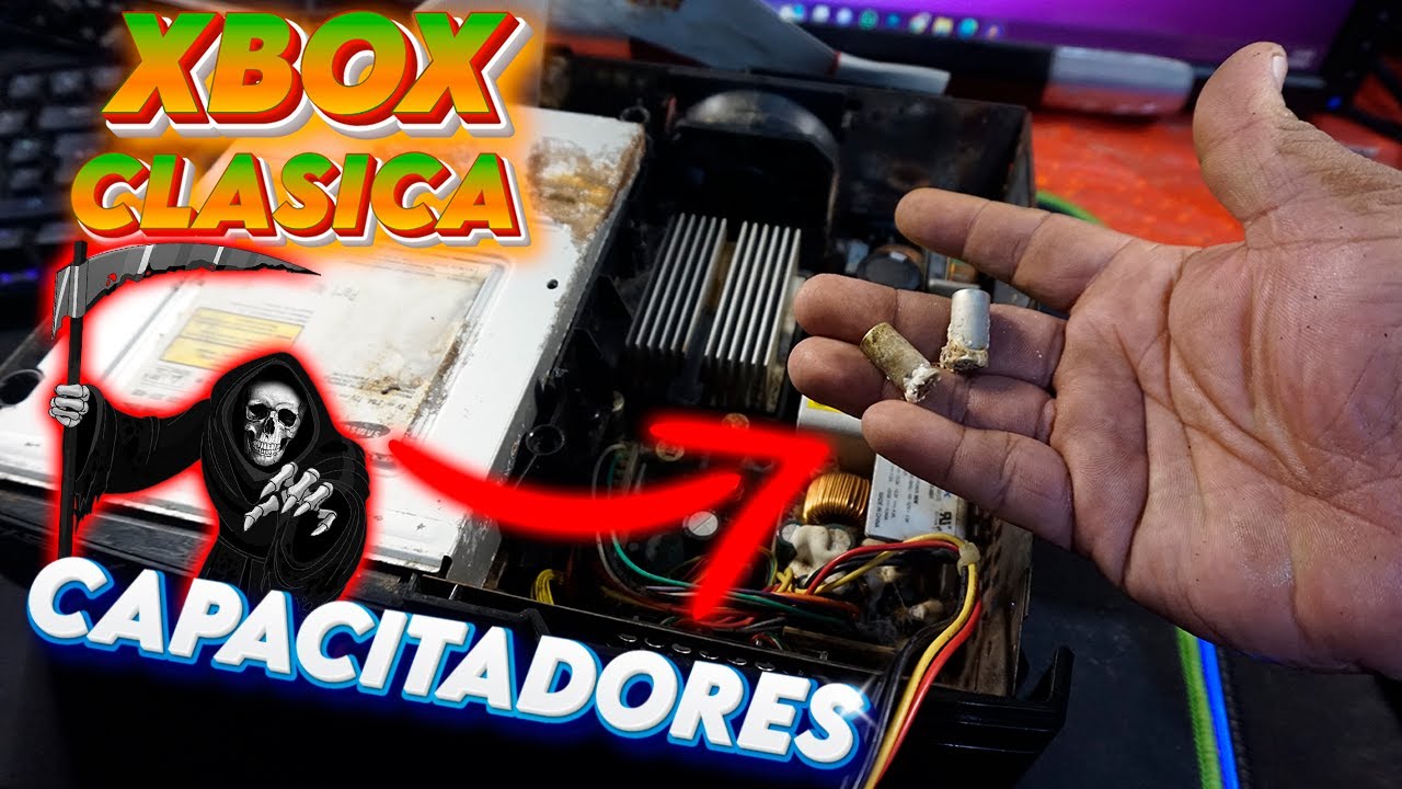 XBOX CLASICA DESTRUIDA | CAPACITOR DE LA MUERTE ☠️ - YouTube