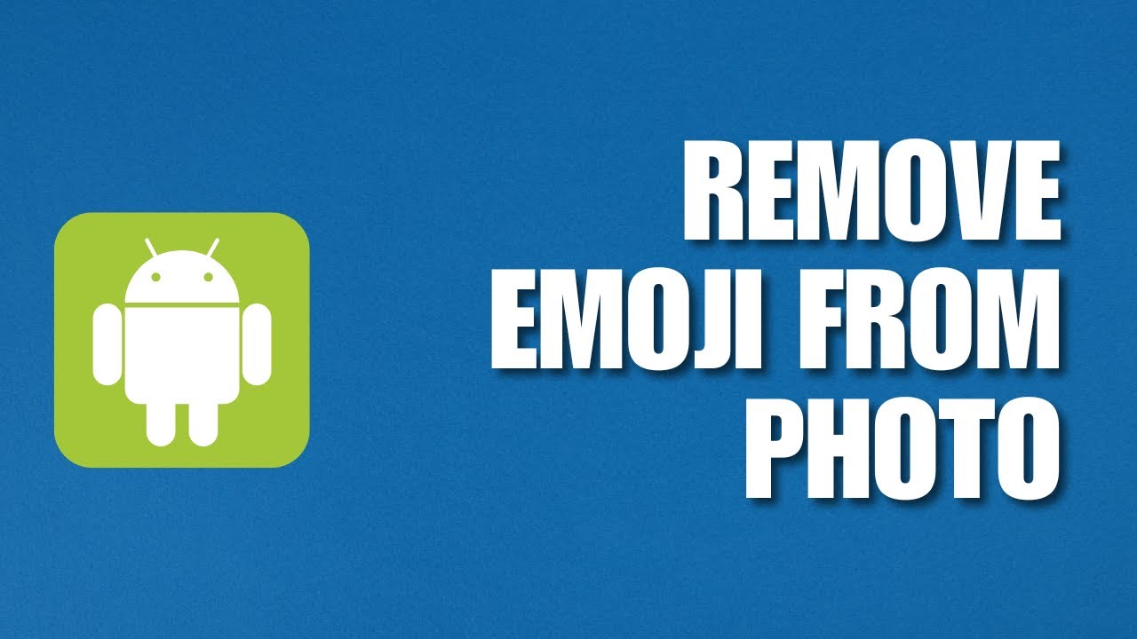 ️ QUICK GUIDE: How To Remove Emoji From Photo | remove emoji from ...
