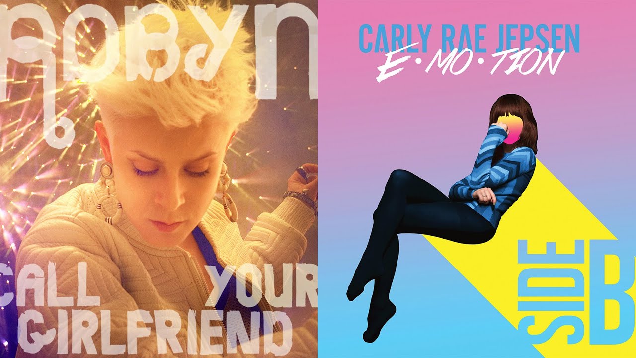 Robyn × Carly Rae Jepsen - Call Your Girlfriend × Cry (Mashup) - YouTube