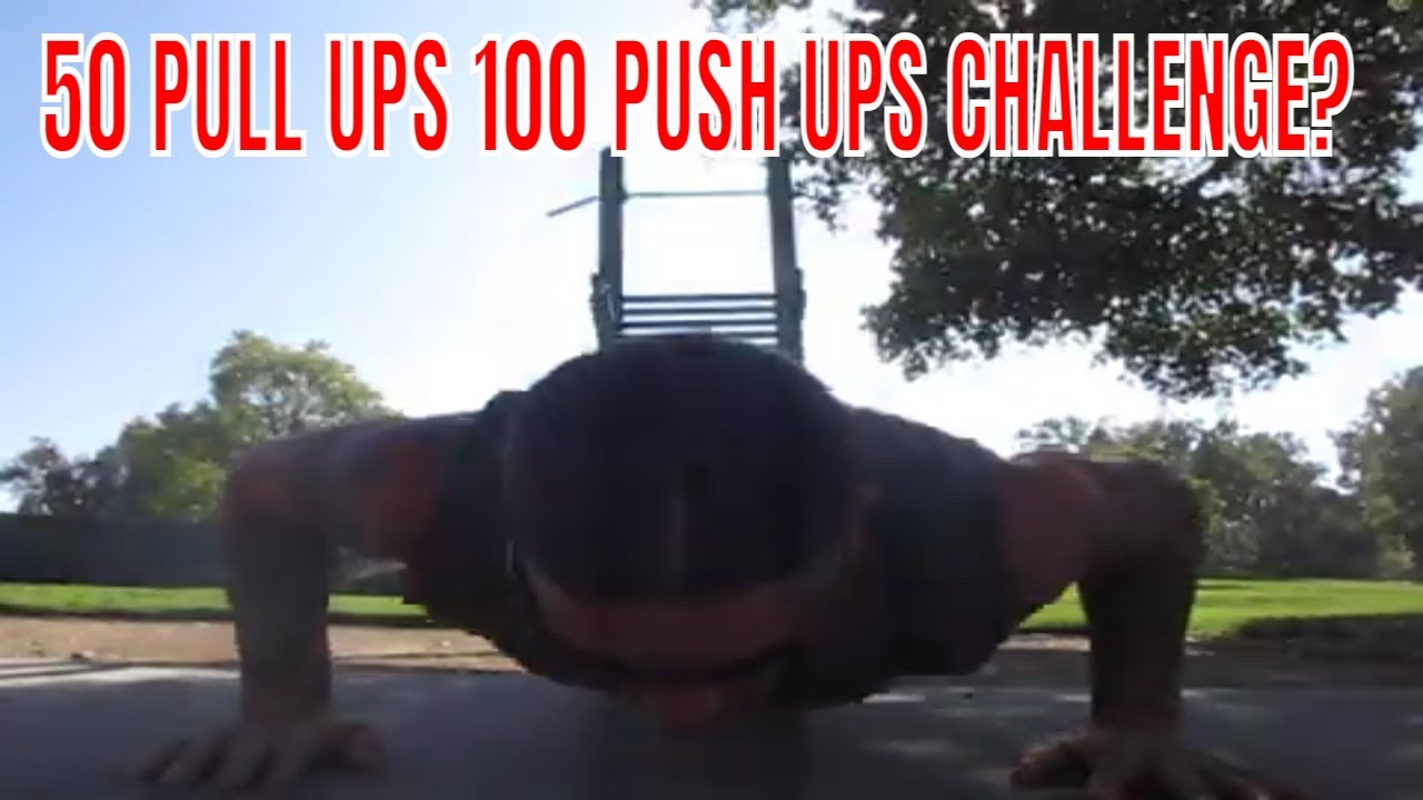 50 PULL UPS 100 PUSH UPS CHALLENGE? STILL GOOD MONEY THO! #challenge # ...