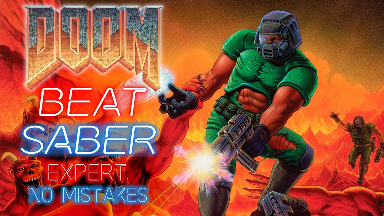At Doom’s Gate (Doom 1993 Main Theme) - Bobby Prince Beat Saber Expert ...