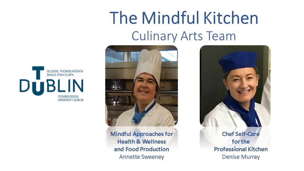 'The Mindful Kitchen' Innovating Kitchen Culture for Chefs using ...