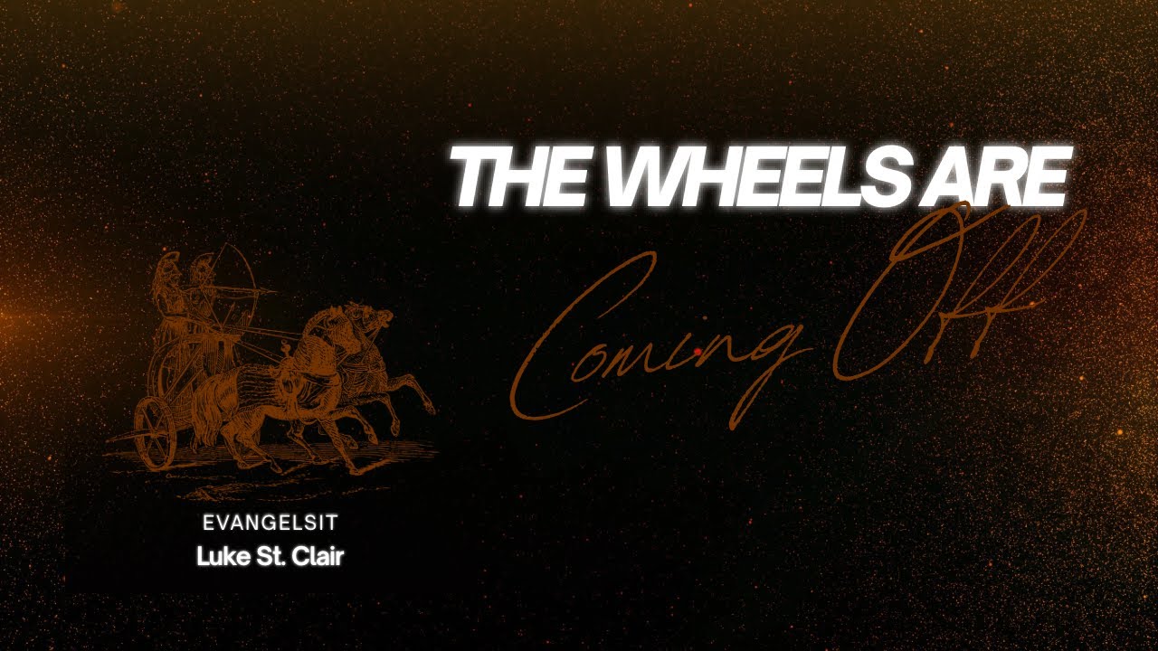 Reverend Luke St. Clair || The Wheels are Coming Off - YouTube