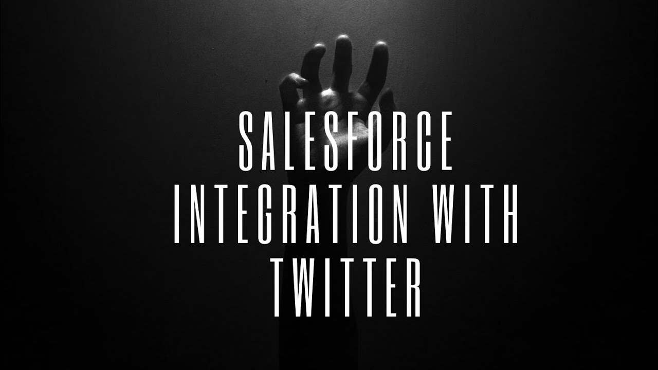 Salesforce Integration with Twitter - YouTube
