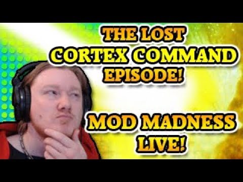 The Lost Cortex Command Episode! Mod Madness Live! - YouTube