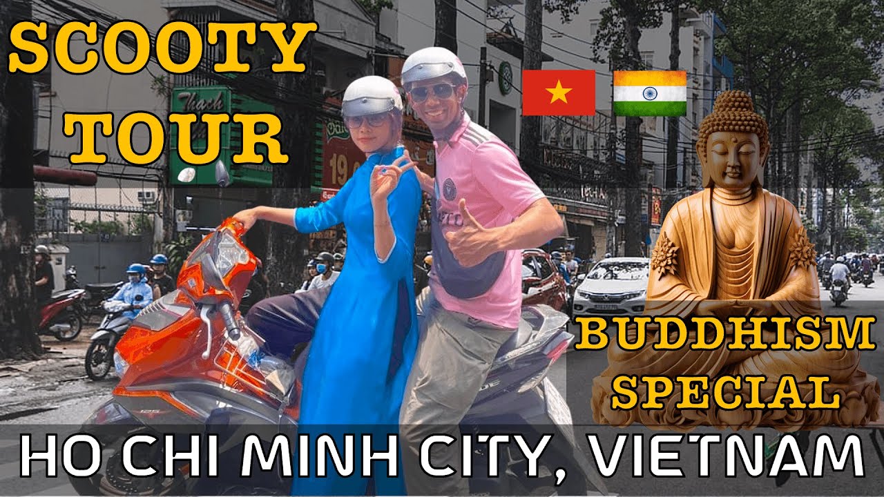 Unique Scooty Tour of Saigon | Buddhism Special | Indian in Vietnam ...
