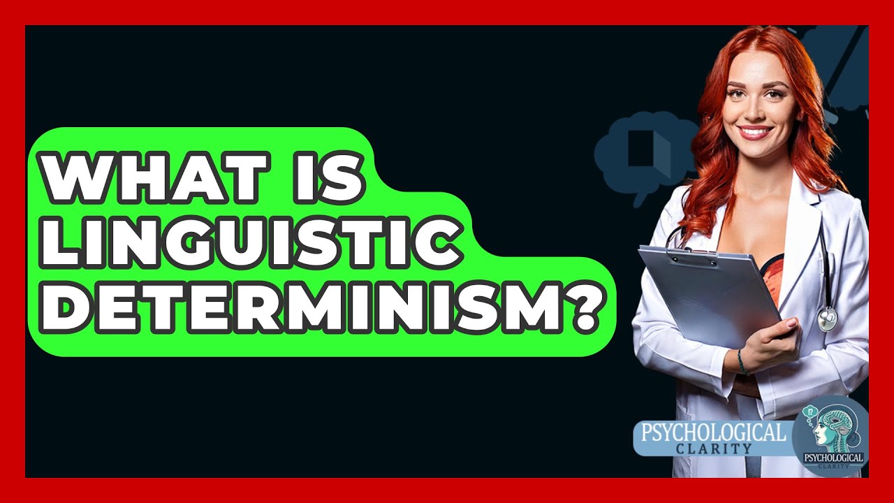 What Is Linguistic Determinism? - Philosophy Beyond - YouTube