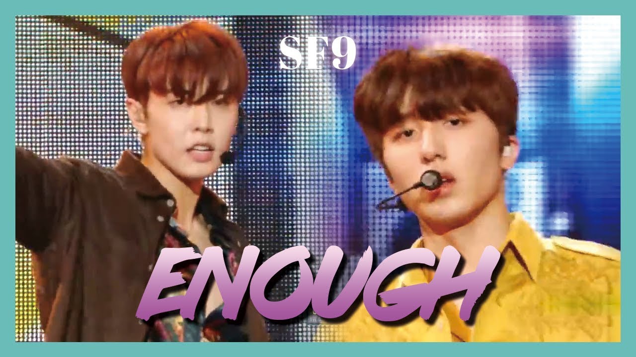 [HOT] SF9 - Enough , 에스에프나인 - 예뻐지지 마 Show Music core 20190309 - YouTube