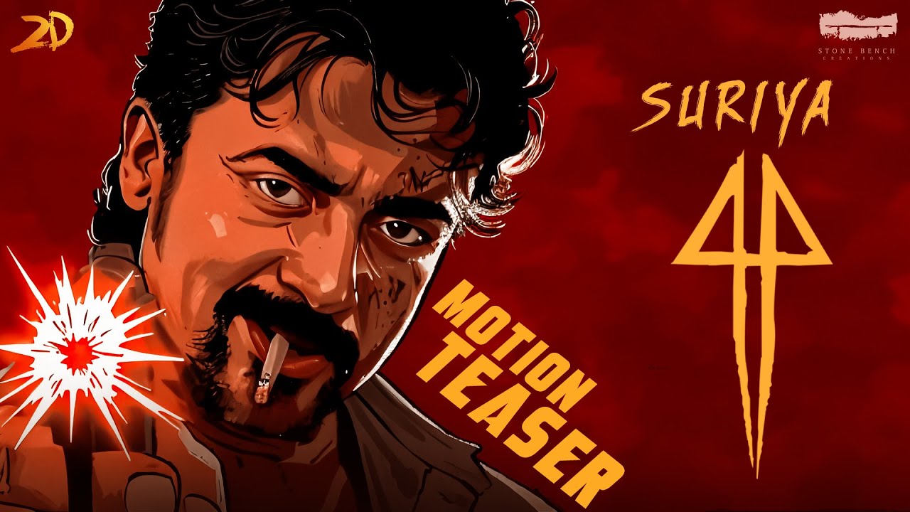 SURIYA 44 MOTION TEASER | SURIYA | Pooja Hegde | Karthik Subbaraj | 2D ...