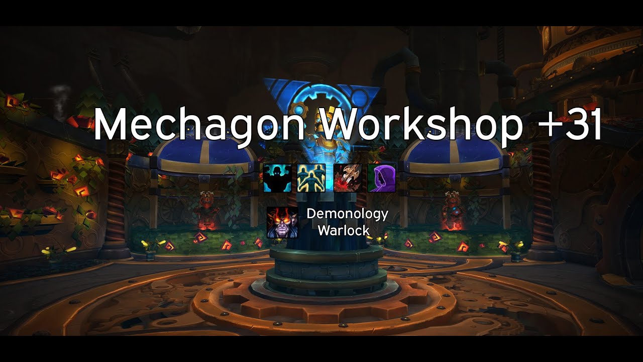 +31 Mechagon Workshop Demo Lock PoV - YouTube