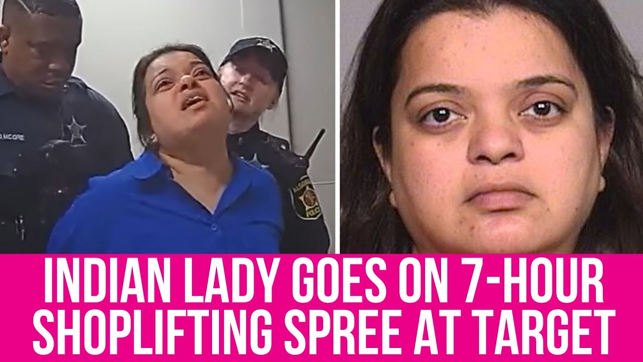 Indian Lady ARRESTED After STEALING in Target Store for 7 HOURS! - YouTube