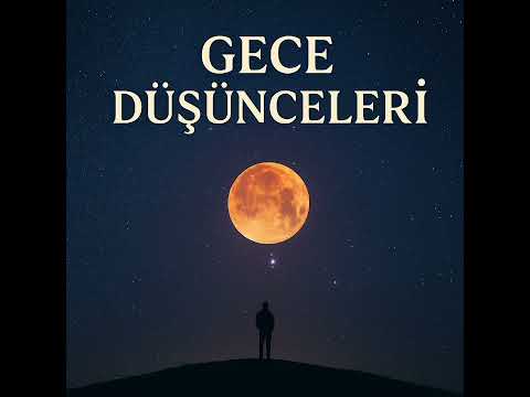 Yaşam, Evren ve Zaman: Neye Dahiliz? | Gece Düşünceleri #Podcast