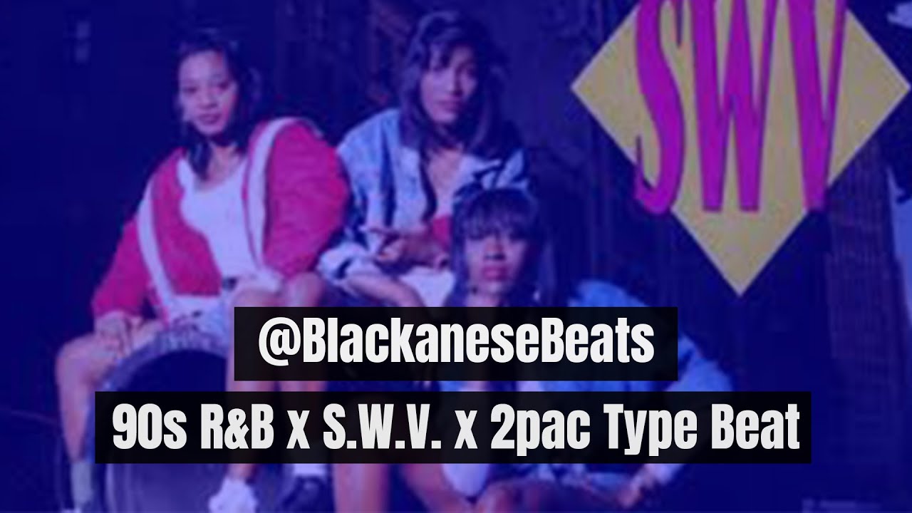 Smooth 90s R&B x TLC x SWV x 2pac Type Beat | Don't U Luv Me - YouTube
