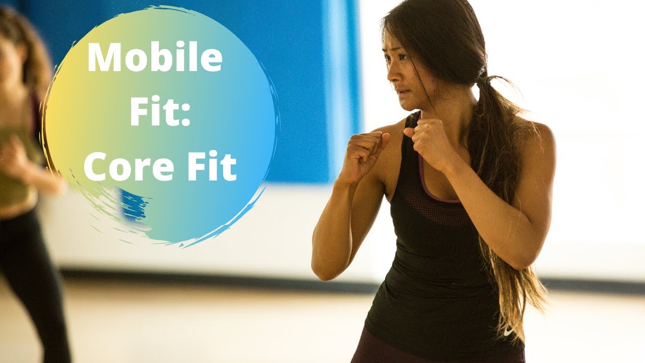 Mobile Fit Core Fit (class 3) - YouTube