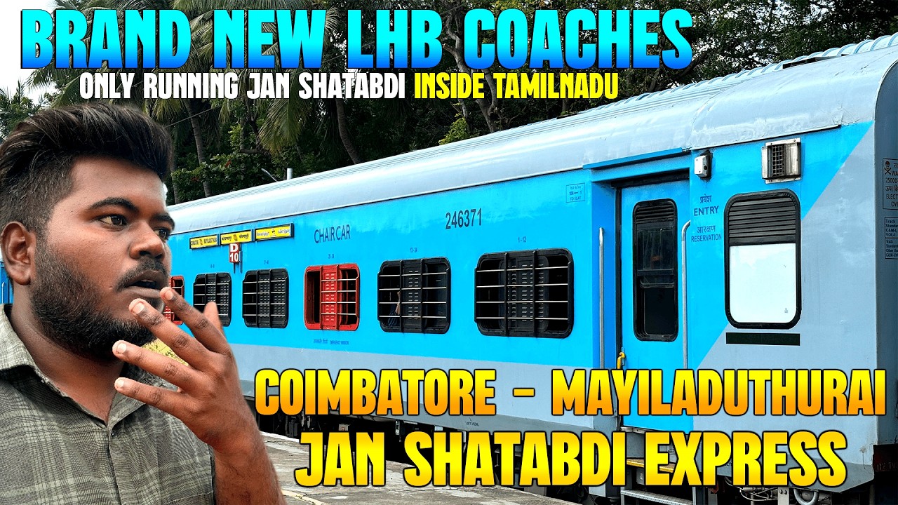 💥Brand New LHB Jan Shatabdi Express 🚆 | First-Day Journey: Coimbatore to Mayiladuthurai - YouTube