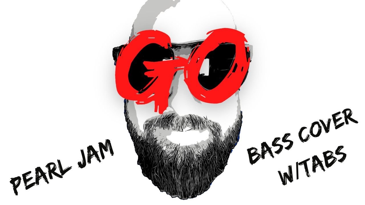 Pearl Jam - Go - Bass Cover with Tabs - Jeff Ament tribute - YouTube