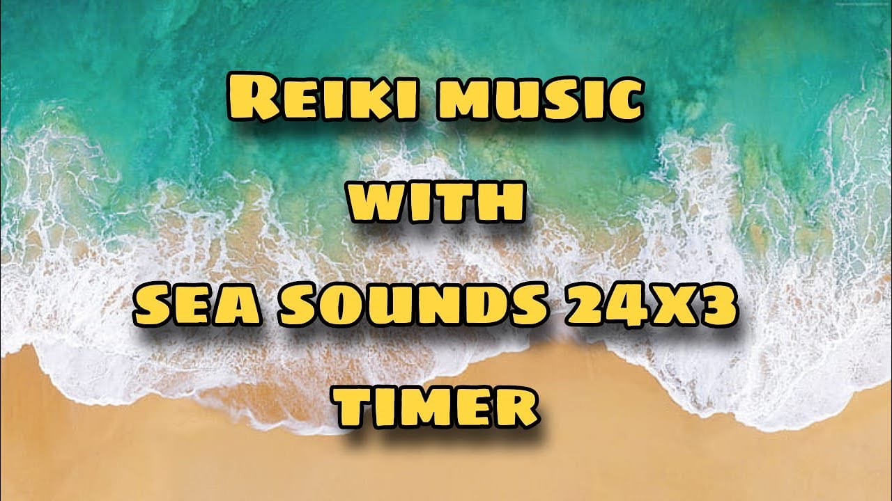 Reiki Healing Music with Sea Sounds and 3 Minute Timer- 24x3 min রেকি ...