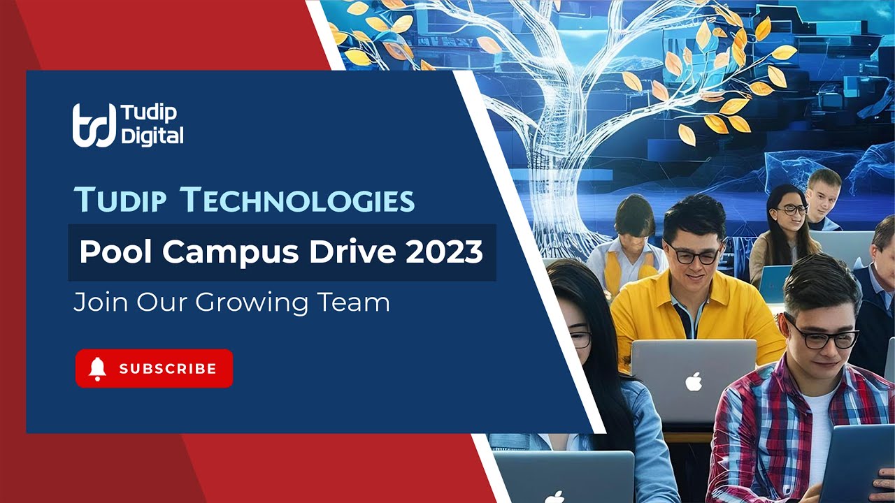Tudip Technologies: Pool Campus Drive 2023 – Join Our Growing Team ...