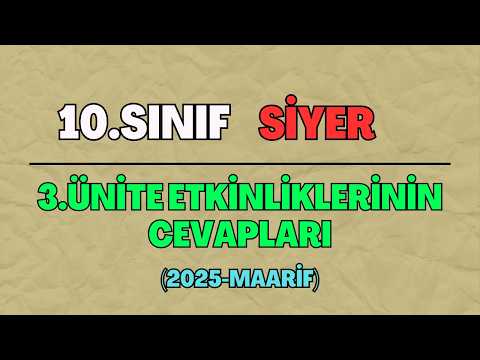 10 Siyer 3.Ünite Etkinliklerinin Cevapları