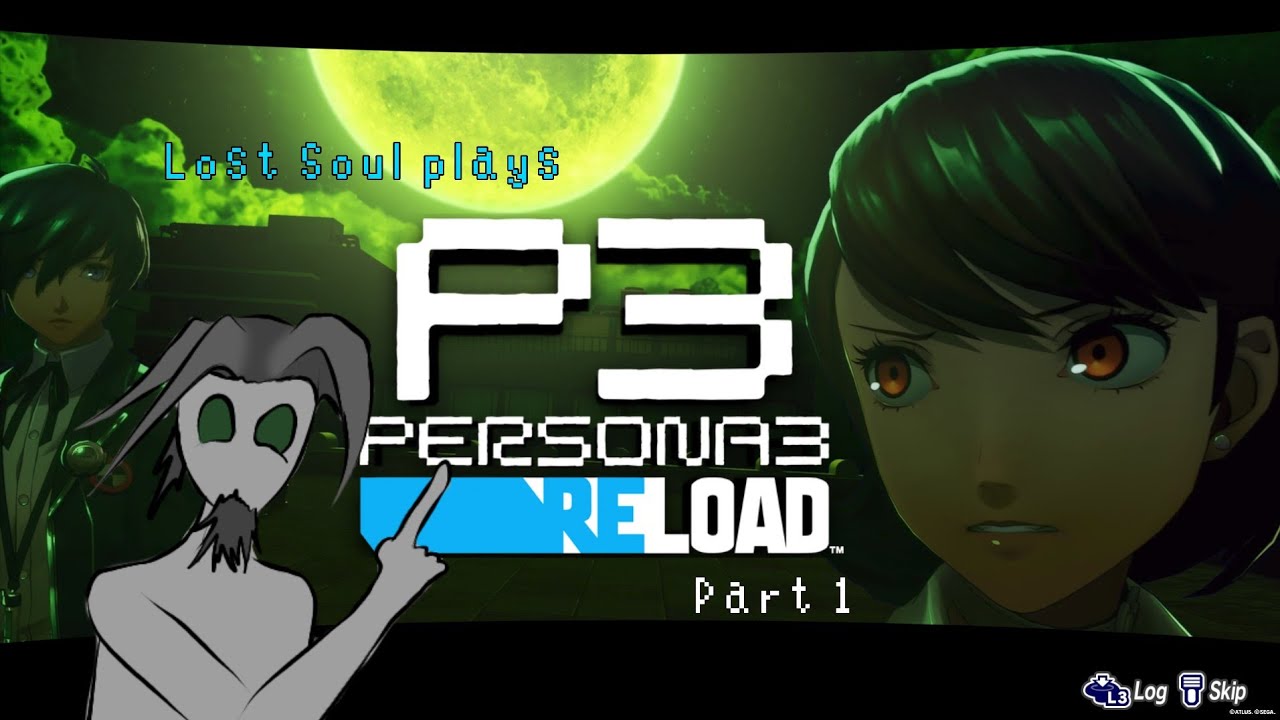 Persona 3 Reload [Part 1] First Persona Game I've Ever Played - YouTube