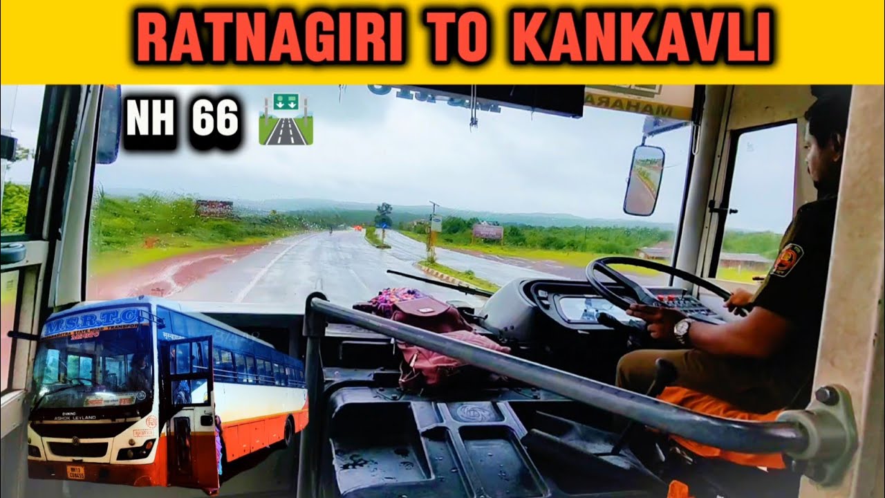 MSRTC BUS JOURNEY IN HEAVY RAINS 🌧️🌧️ | RATNAGIRI TO KANKAVLI BUS ...