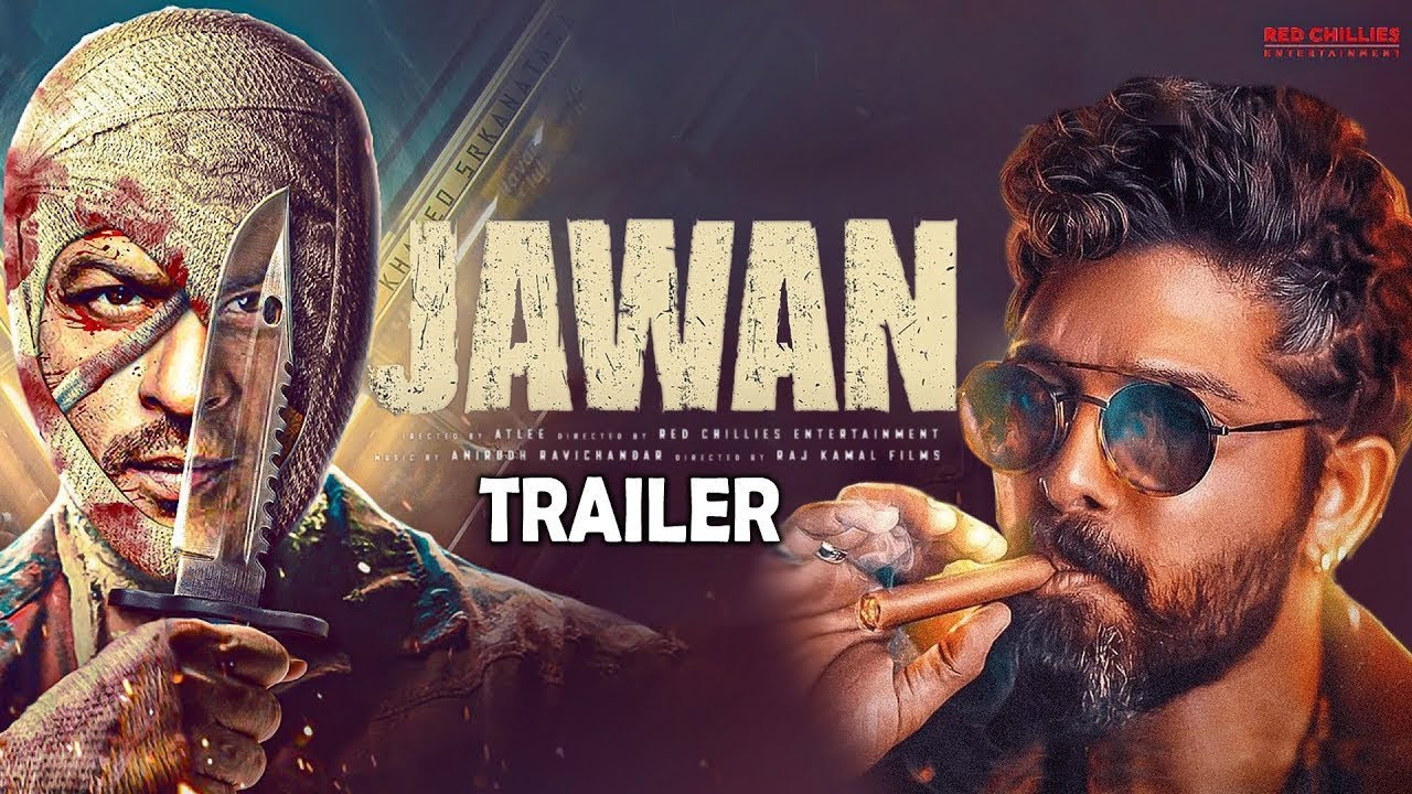 Jawaan movie Trailer release out now | जवान मूवी ट्रेलर रिलीज हो चुकी ...