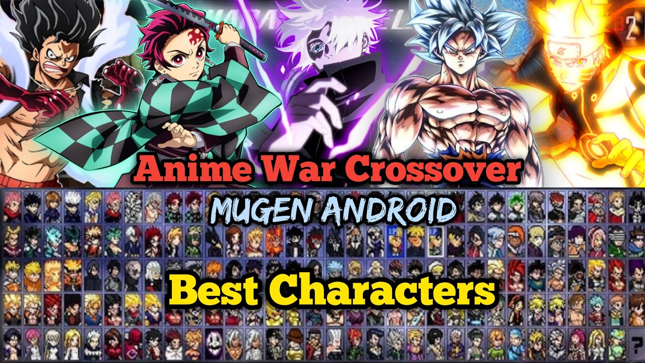 New New Anime Crossover Mugen Lite (500 MB) | Best Characters Anime ...