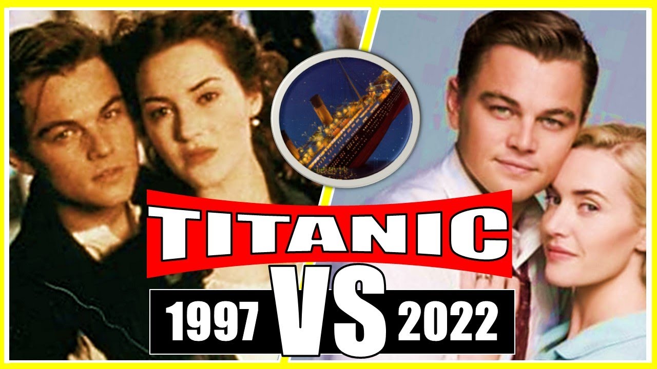 TITANIC (1997) Cast Then and Now 2022 (25 years) How they changed ...