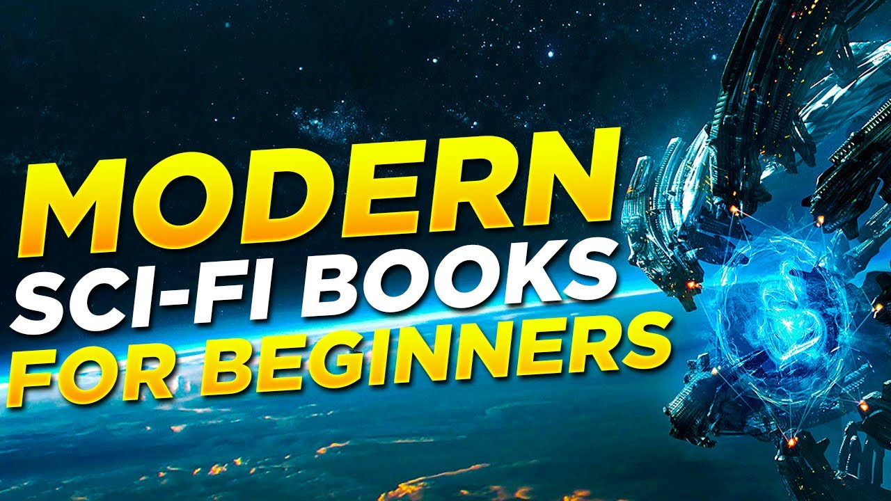 Where to Start With Sci-Fi | Modern Science Fiction Books - YouTube