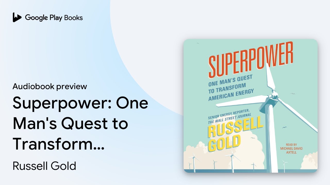 Superpower: One Man's Quest to Transform… by Russell Gold · Audiobook ...