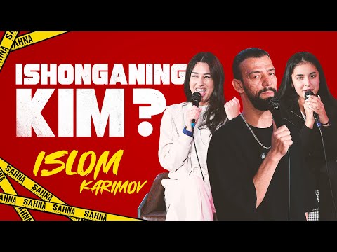 Yunetta, Islom Karimov | Ishonganing kim? 11-son