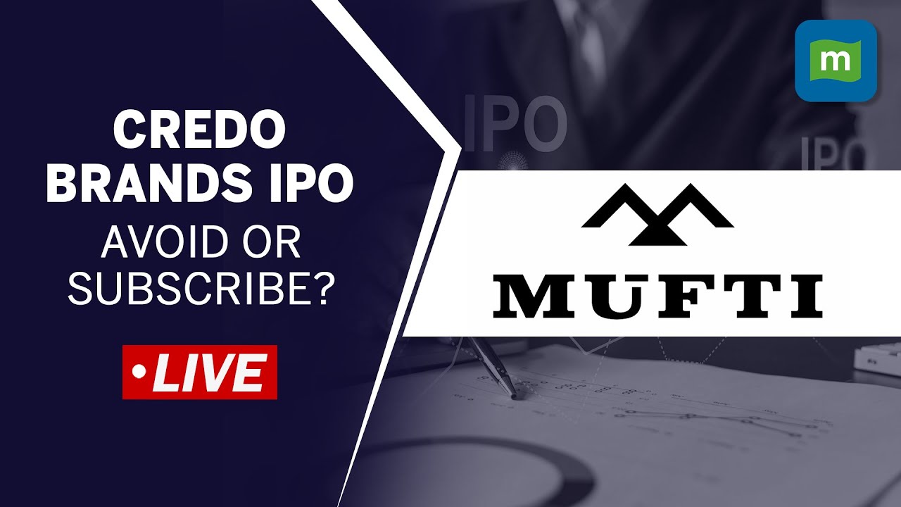 Credo (Mufti) Hits Primary Market For Subscription On Dec 19; Price ...