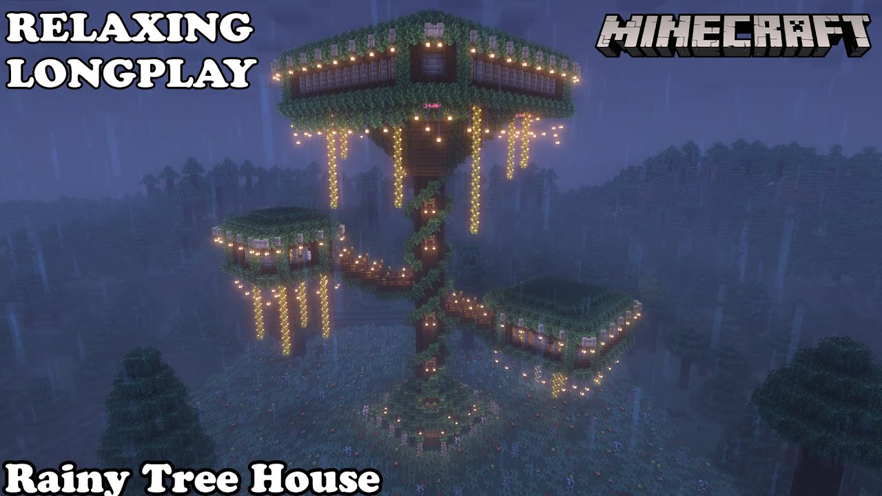 Minecraft Relaxing longplay - Rainy Tree House - Cozy Build Tree House ...