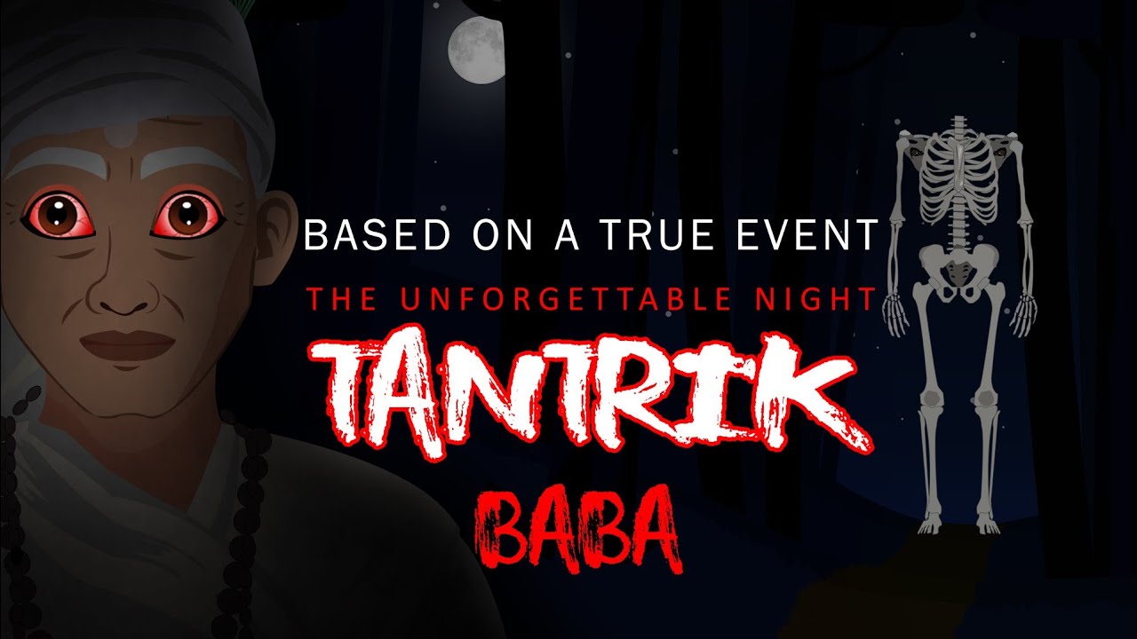 Real Tantrik Baba Ghost Story | hindi animated horror story ...