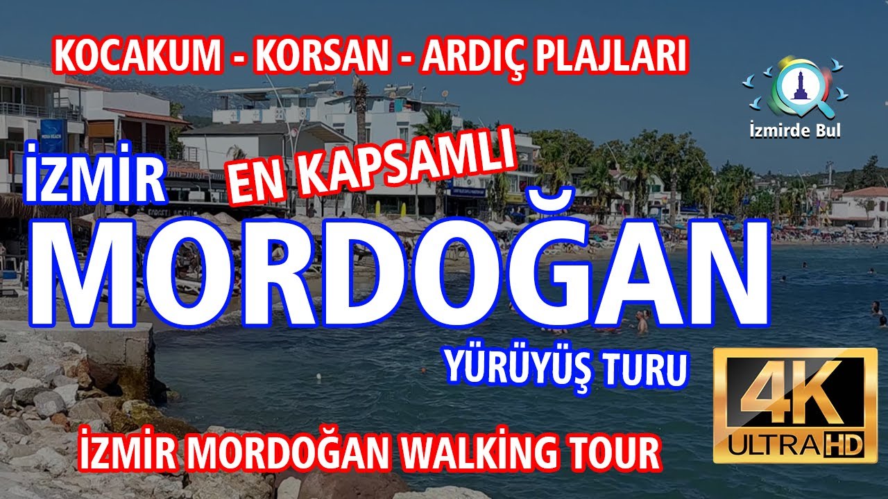 İzmir Mordoğan Yürüyüş Turu Ağustos 2024 -4K - İzmir Mordoğan Gezi ...