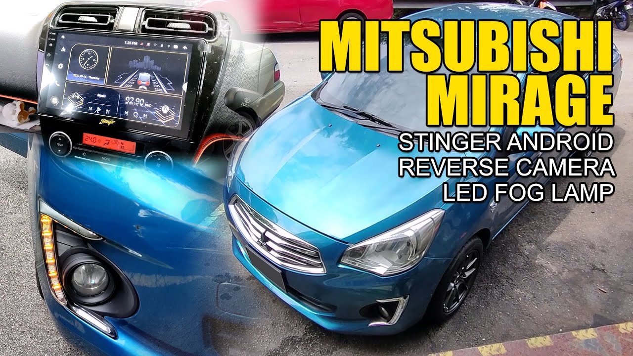 Mitsubishi Mirage / Stinger Android & Reverse Camera / LED Foglamp ...