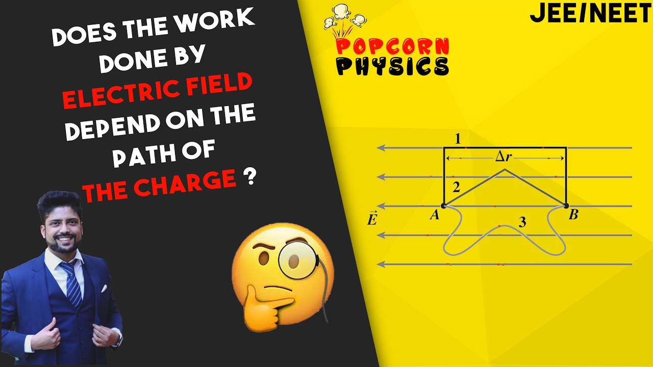 Does the work done by electric field depend on the path of the charge ...