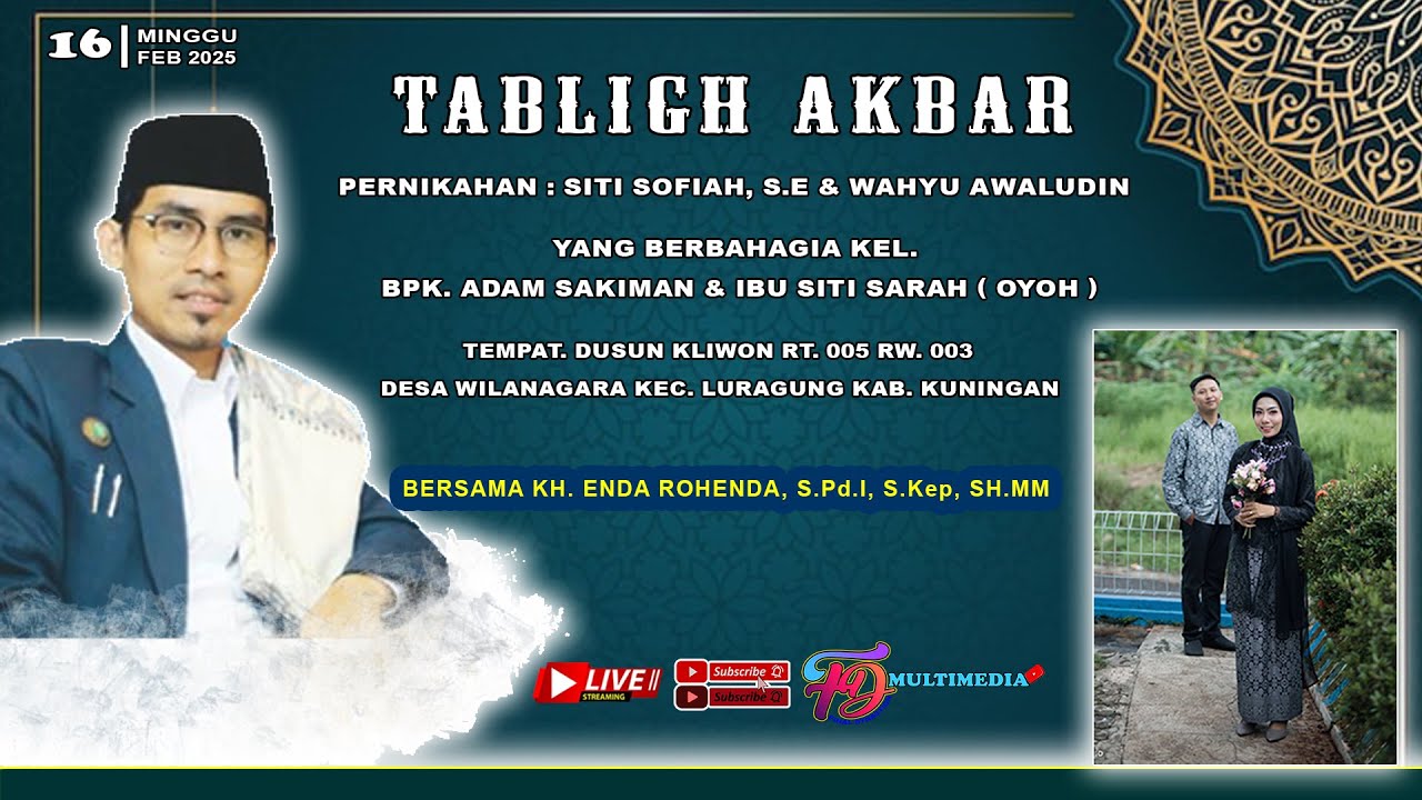 LIVE KH. ENDA ROHENDA, S.Pd.I, S.Kep, SH.MM - SITI SOFIAH, S.E & WAHYU - WILANAGARA 16 - 02 ...