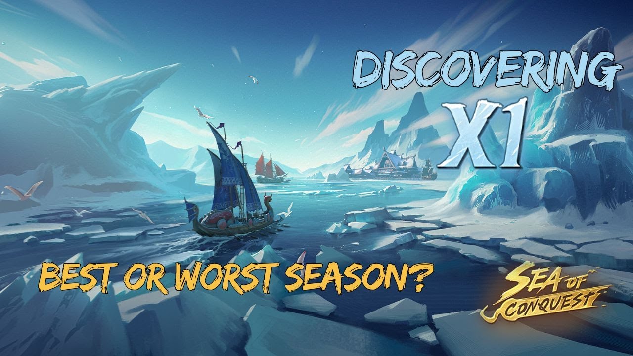 Season X1 discovery! BEST or WORST season so far in Sea of Conquest ...