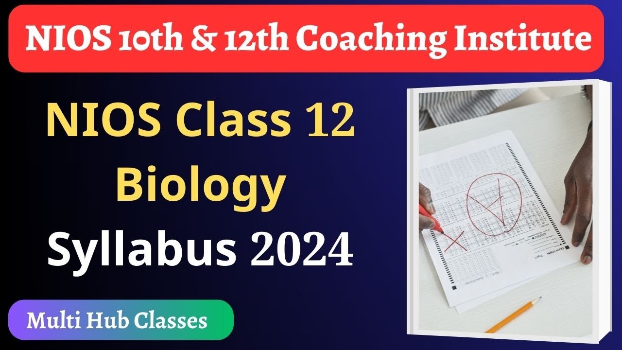 nios 12 biology syllabus,nios 12 biology important questions,nios ...