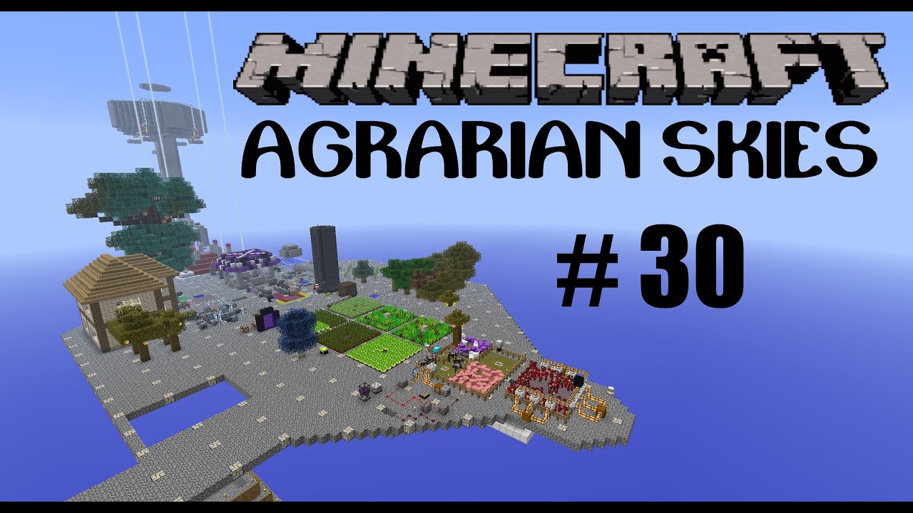 Minecraft Agrarian Skies: Episode 30 - YouTube