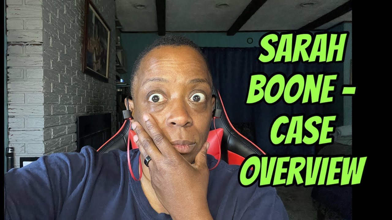 Sarah Boone - Case Overview - YouTube