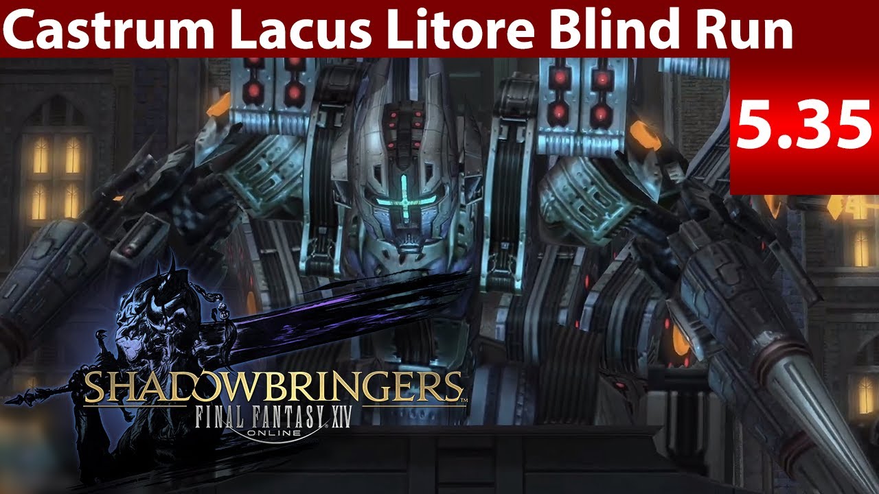 [Lyra] Castrum Lacus Litore Blind Run (FFXIV Shadowbringers Bozjan ...